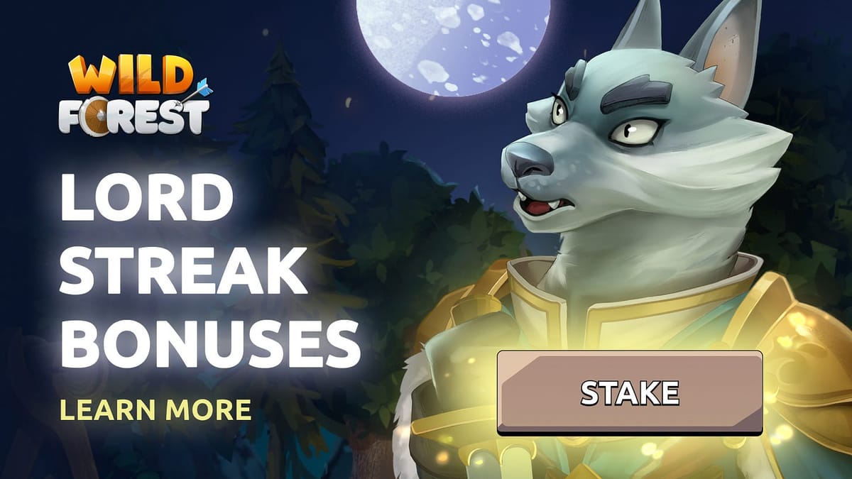 🌲Wild Forest: Lord Staking & Streak Bonuses 🐺 🚀